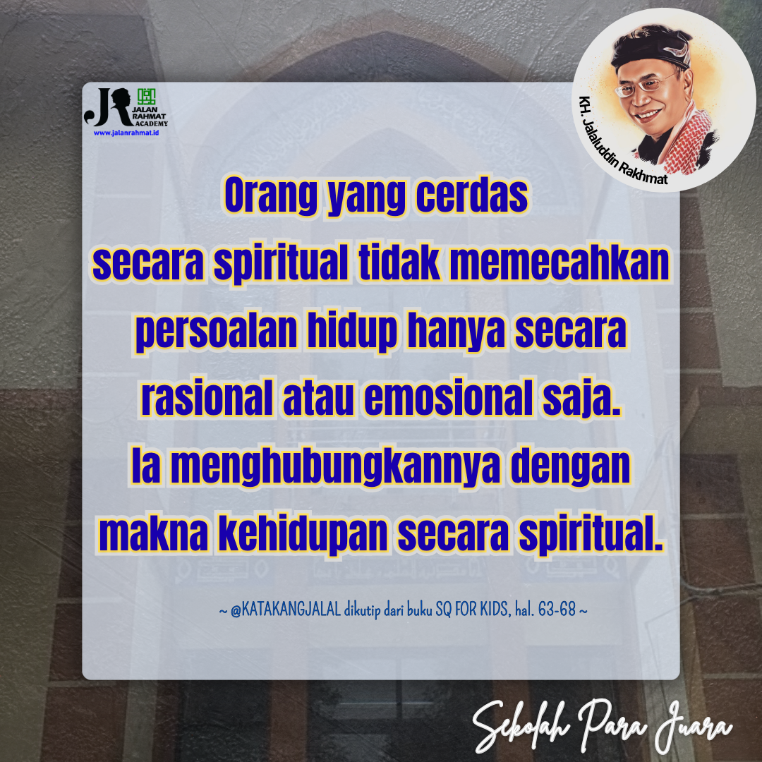 Mengembangkan Kecerdasan Spiritual Anak – JalanRahmat